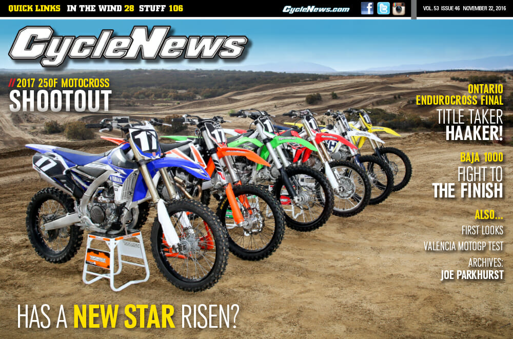 Cycle News Magazine #46: 2017 250F MX Shootout, Baja 1000... - Cycle News
