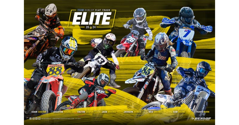 2024 Marks the Fourth Year of Team Dunlop Flat Track Elite - Cycle News